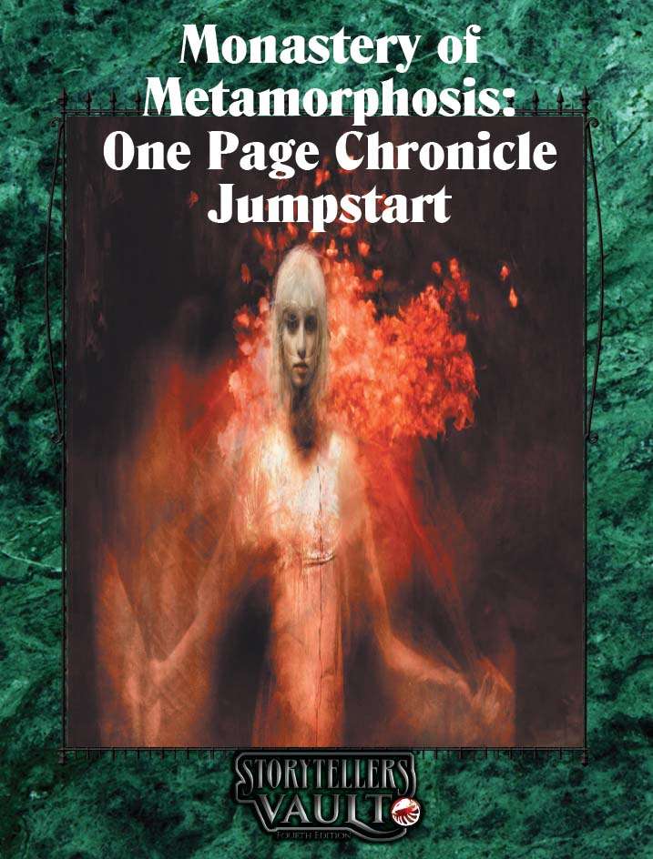 Monastery of Metamorphosis: One Page Chronicle Jumpstart - White Wolf ...