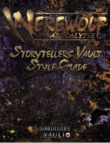 Werewolf: The Apocalypse Storytellers Vault Style Guide - White Wolf ...