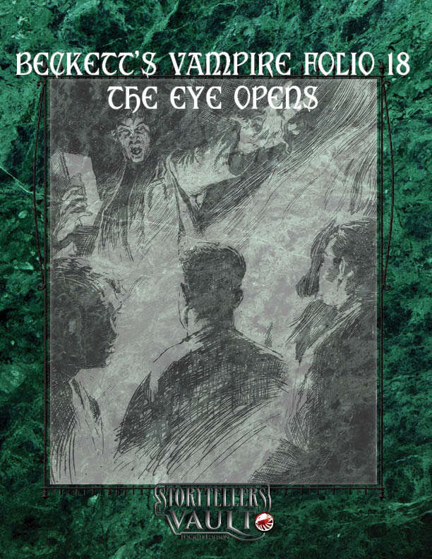 Beckett’s Vampire Folio 18: The Eye Opens - White Wolf | DriveThruRPG