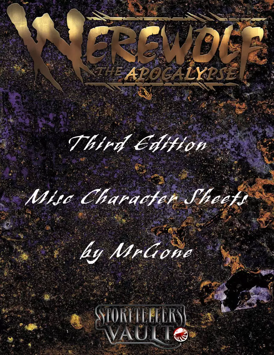 MrGone's Werewolf The Apocalypse Third Edition Misc. Character Sheets ...
