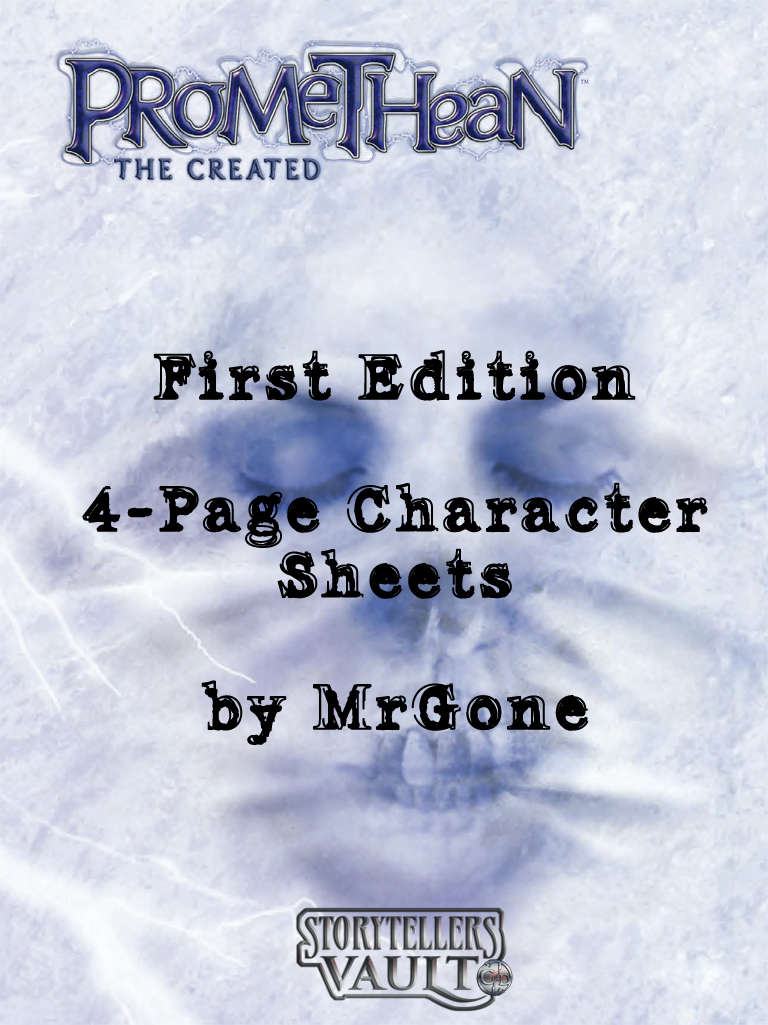 MrGone's Promethean The Created First Edition 4-Page Character Sheets ...