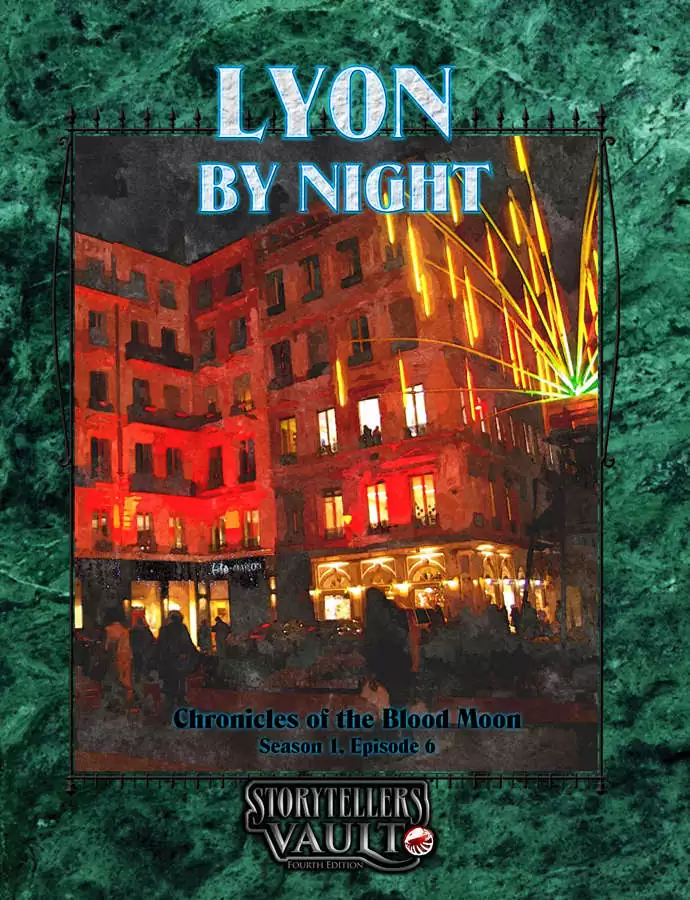 Lyon By Night (Chronicles of the Blood Moon, 6) - White Wolf | DriveThruRPG