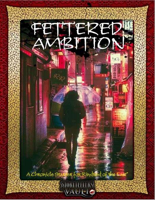 Fettered Ambition - White Wolf | DriveThruRPG