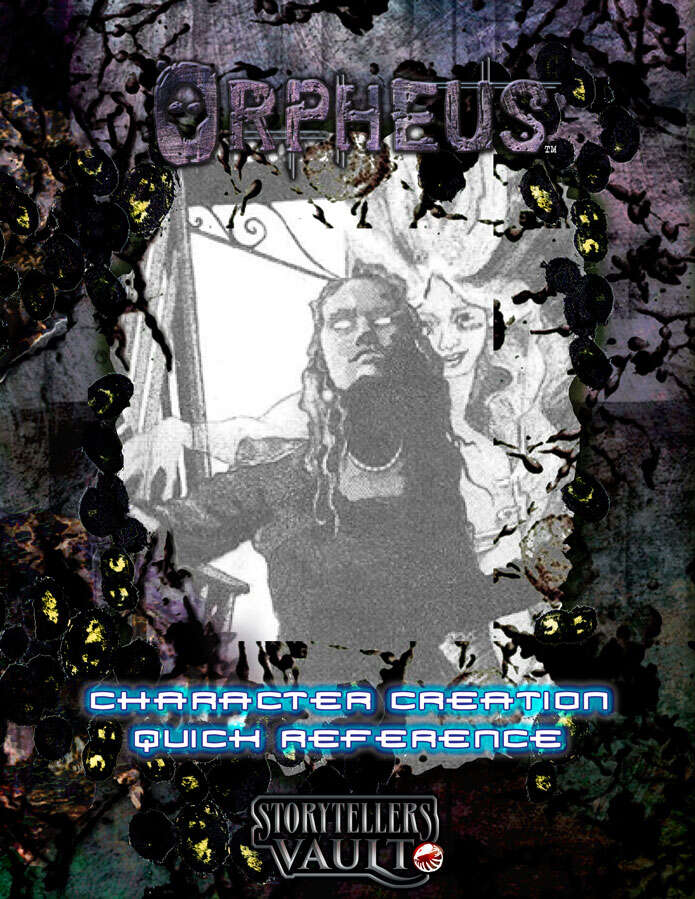 Orpheus Character Creation Quick Reference - White Wolf | DriveThruRPG