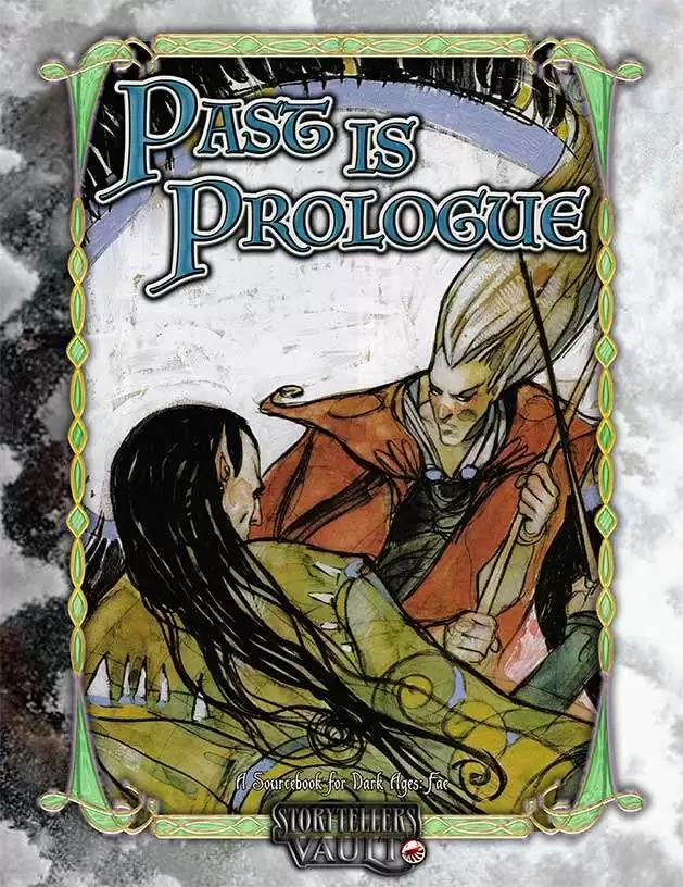 Past is Prologue - White Wolf | DriveThruRPG