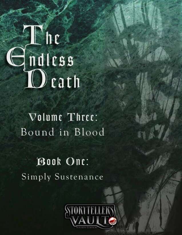 The Endless Death, Volume Three: Bound in Blood - White Wolf | DriveThruRPG