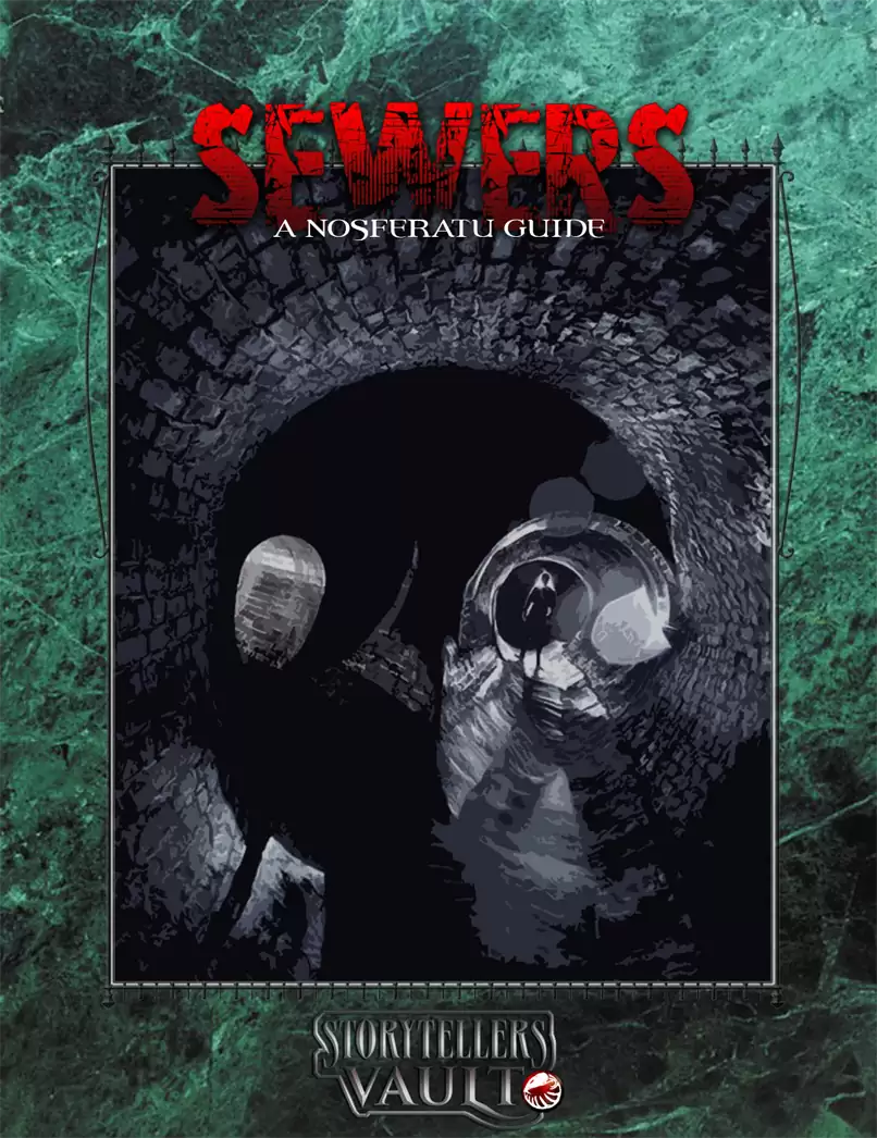 Sewers: A Nosferatu Guide - White Wolf | DriveThruRPG