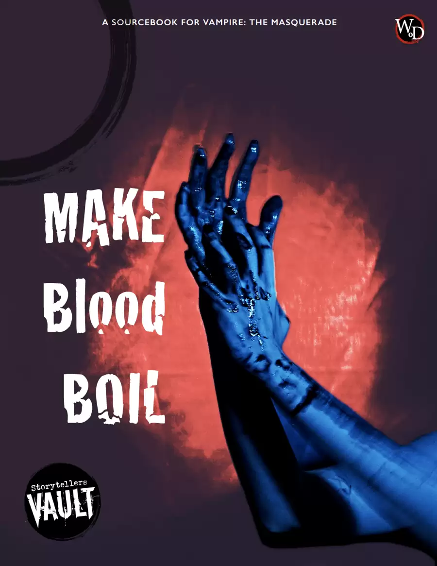 Make Blood Boil - White Wolf | DriveThruRPG