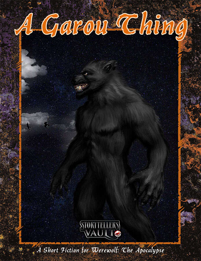 A Garou Thing: A Tale From the Moot - White Wolf | DriveThruRPG