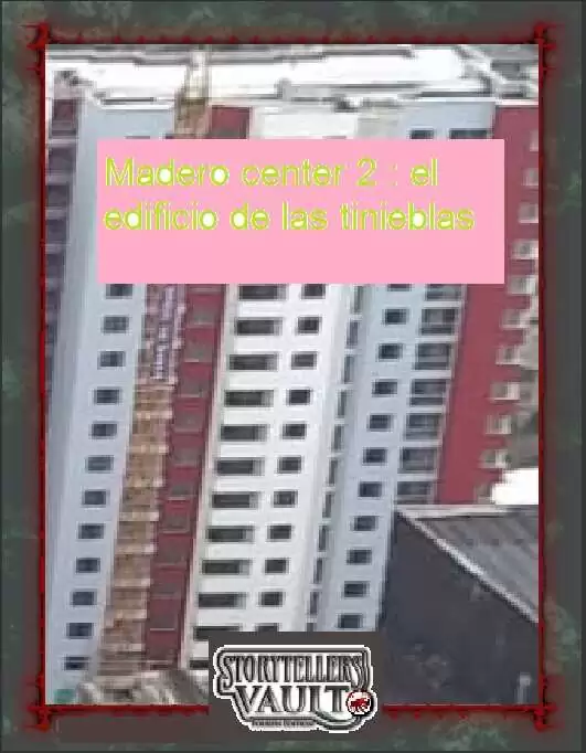 maderos center 2 : el edificio de las tinieblas (parte 1) - White Wolf | DriveThruRPG