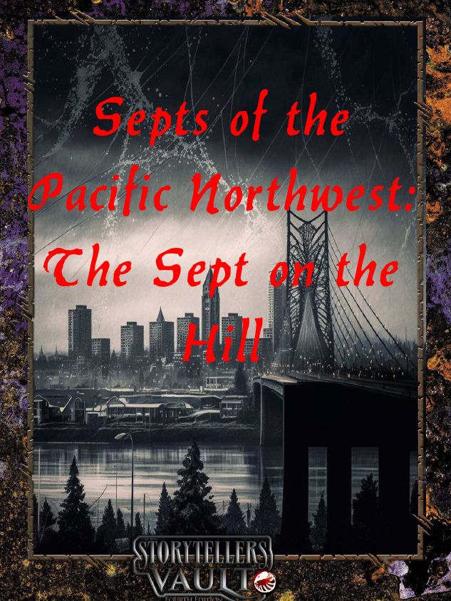 Septs of the Pacific Northwest: Sept on the Hill - White Wolf ...