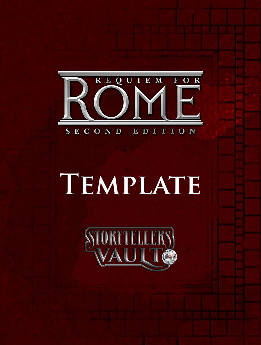 Requiem for Rome Second Edition Template - White Wolf | DriveThruRPG