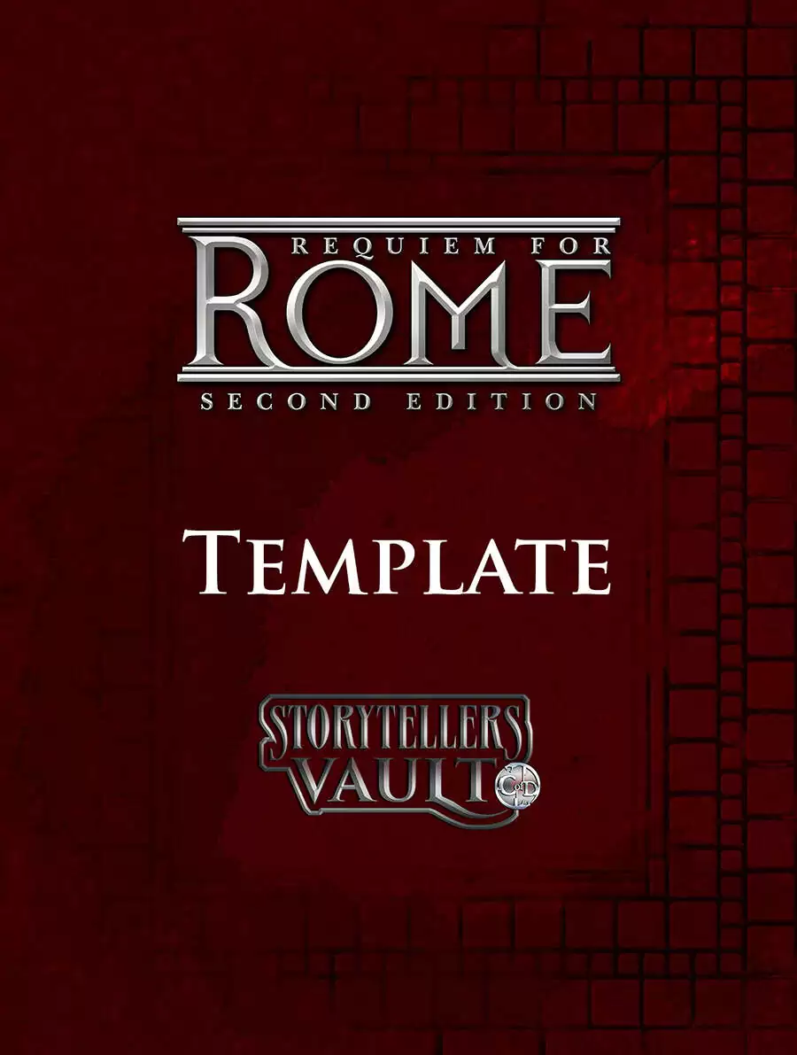 Requiem for Rome Second Edition Template - White Wolf | DriveThruRPG