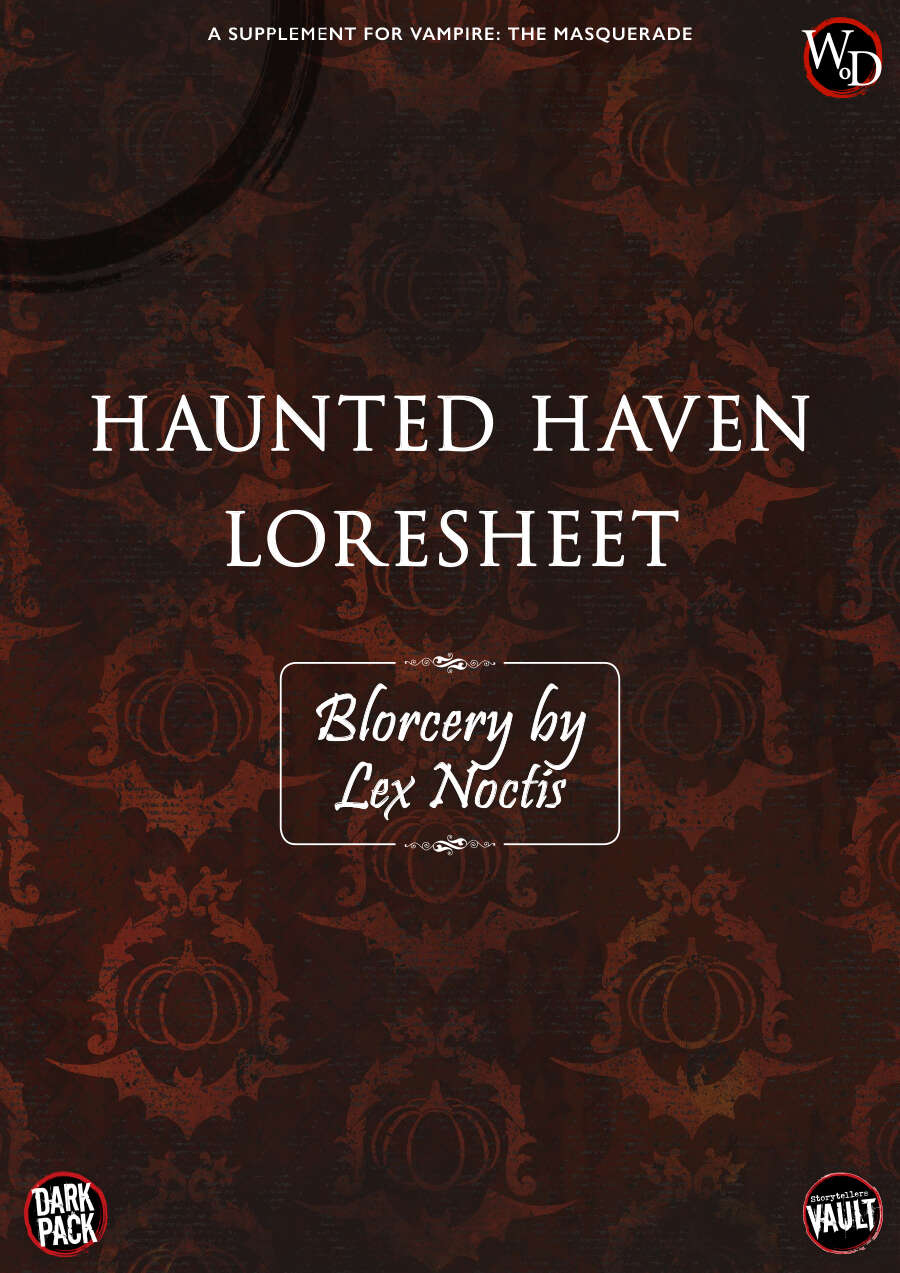 Loresheet: Haunted Haven (Blorcery by Lex Noctis) - White Wolf ...
