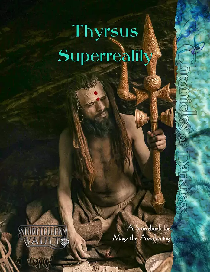 Thyrsus Superreality (Revised) - White Wolf | DriveThruRPG