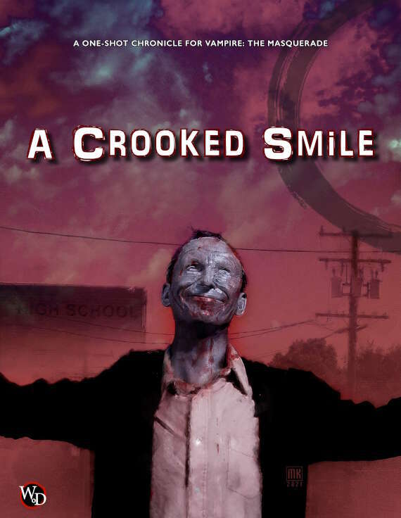 A Crooked Smile: A One-Shot Chronicle - White Wolf | DriveThruRPG
