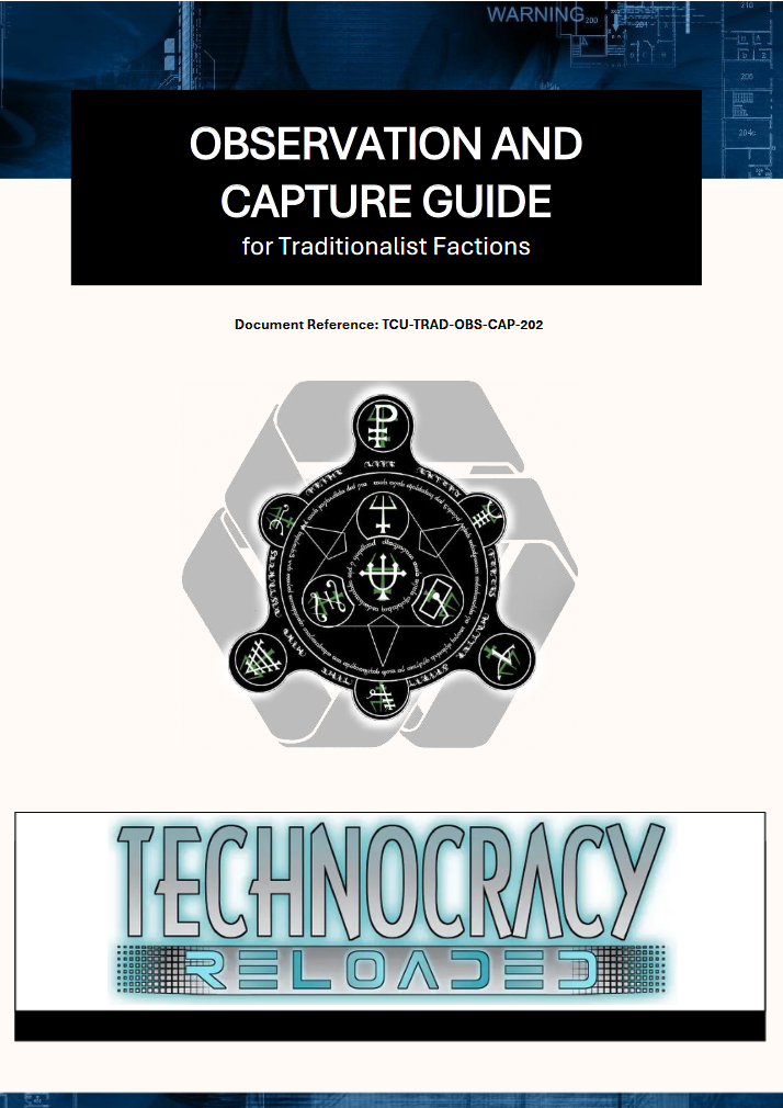 Technocracy: Observation and Capture Guide (for Traditionalists ...