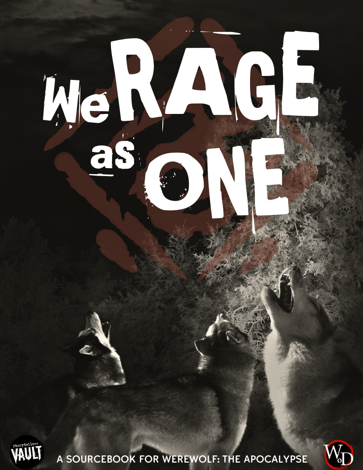 We RAGE As ONE - White Wolf | DriveThruRPG