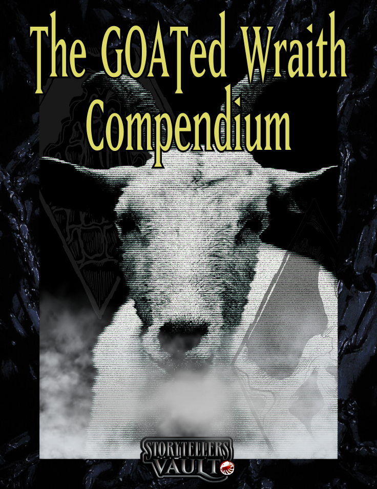 The GOATed Wraith Compendium - White Wolf | DriveThruRPG