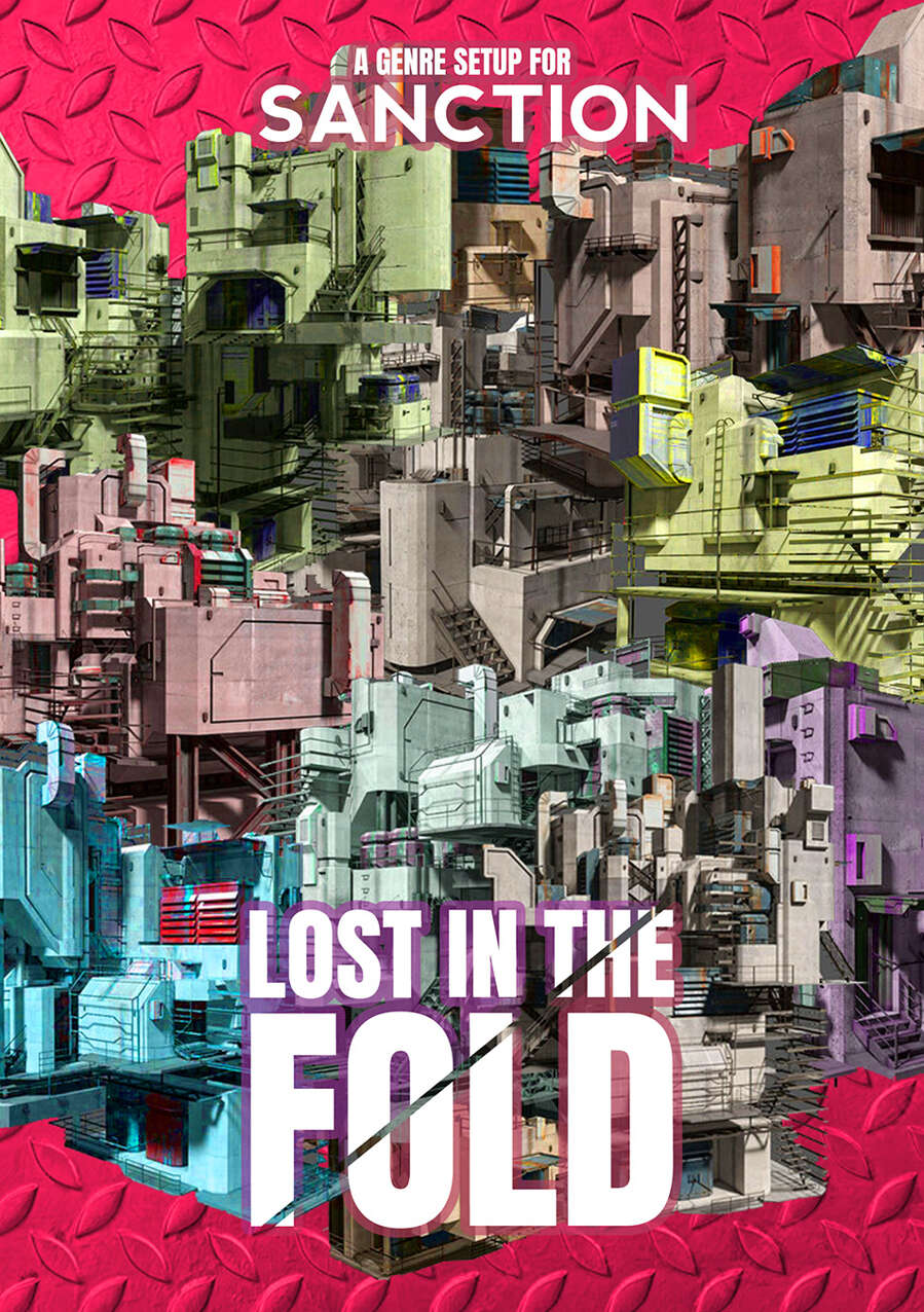 Lost in The Fold - Just Crunch Games | Sanction | DriveThruRPG