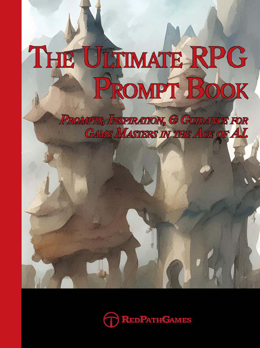 The Ultimate RPG Prompt Book Volume I - RedPathGames | DriveThruRPG