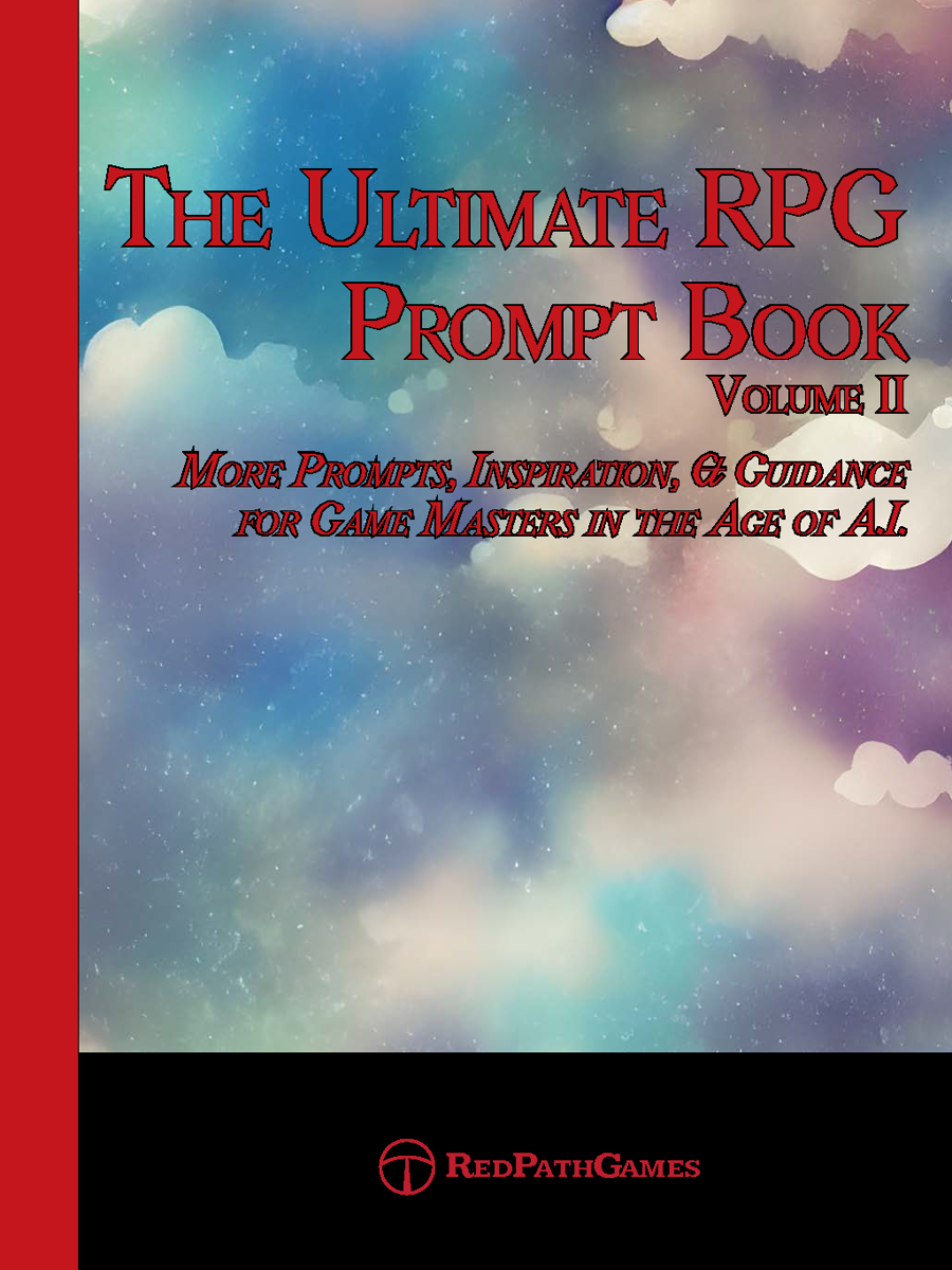 The Ultimate RPG Prompt Book Volume II - RedPathGames | DriveThruRPG