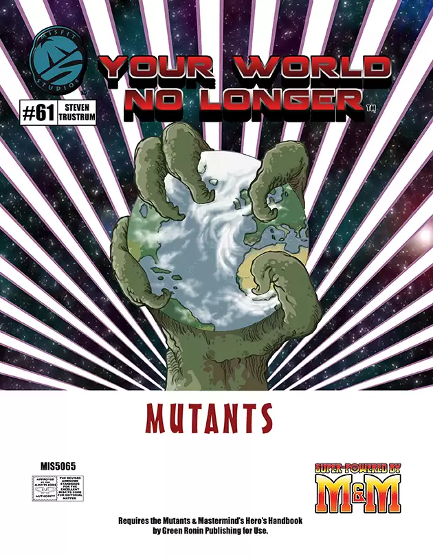 Your World No Longer: Mutants - Misfit Studios | Super-Powered By M&M ...