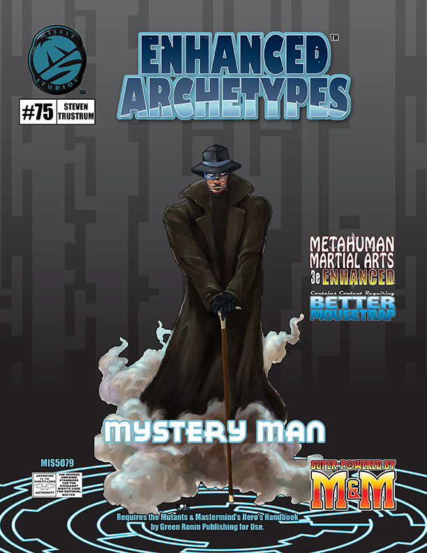 Enhanced Archetypes: Mystery Man - Misfit Studios | Super-Powered By M ...