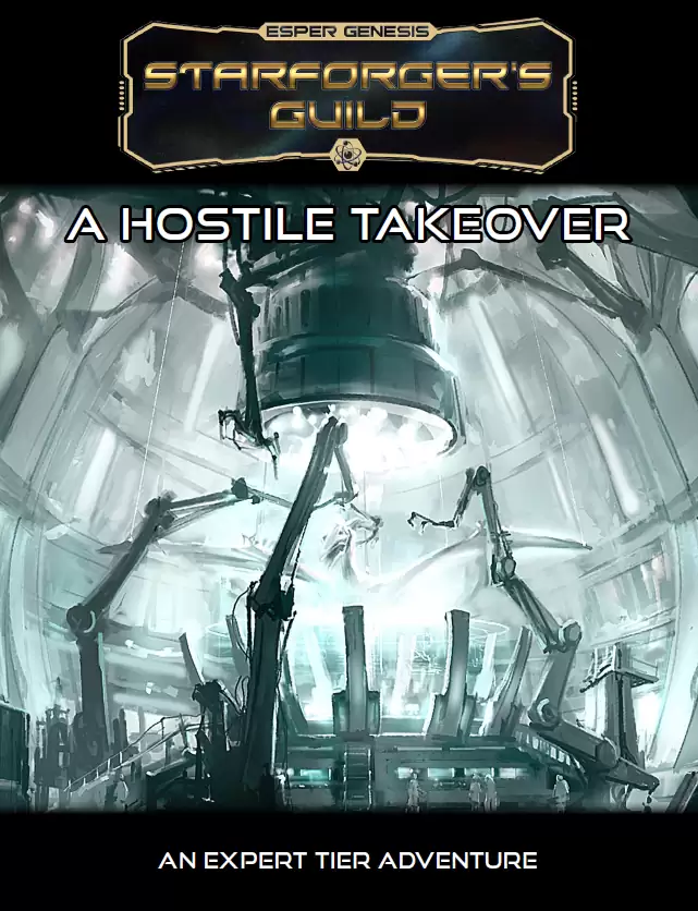 Hostile Takeover - Alligator Alley Entertainment | Starforger's Guild | DriveThruRPG