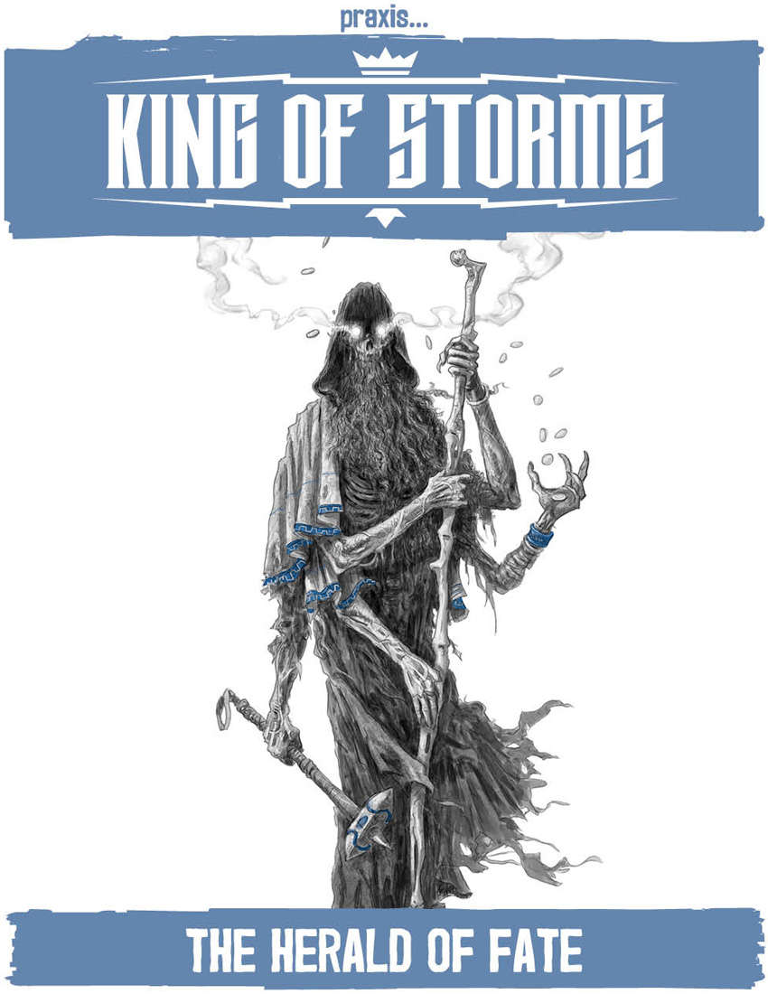 Praxis: King of Storms, Herald of Fate - Gallant Knight Games | post ...
