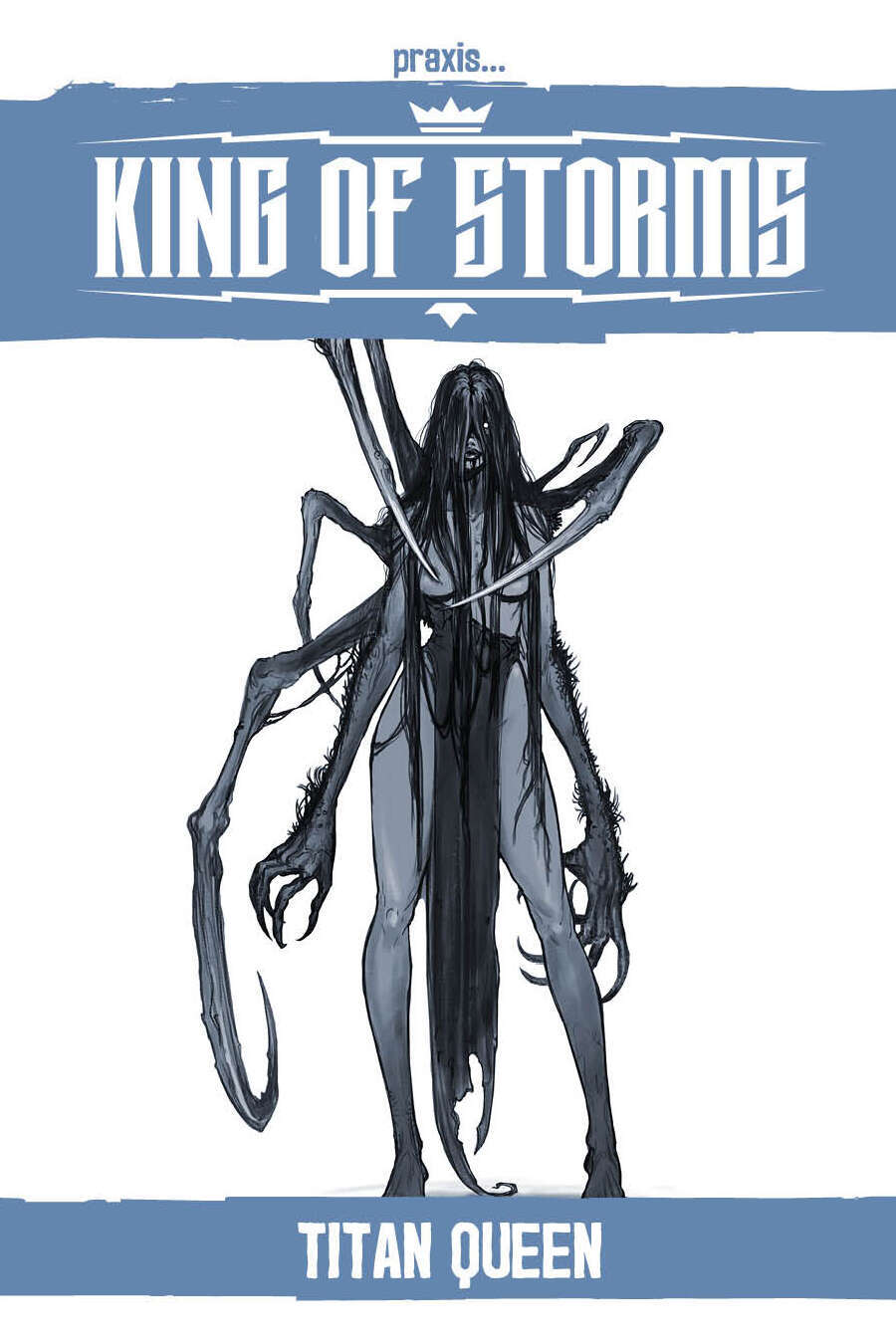 Praxis: King of Storms, Titan Queen - Gallant Knight Games | post world ...