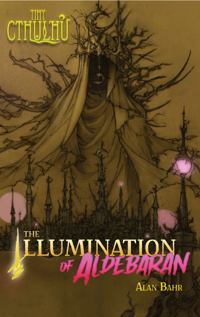 The Illumination of Aldebaran: A Tiny Cthulhu Adventure - Gallant Knight Games | TinyD6 ...
