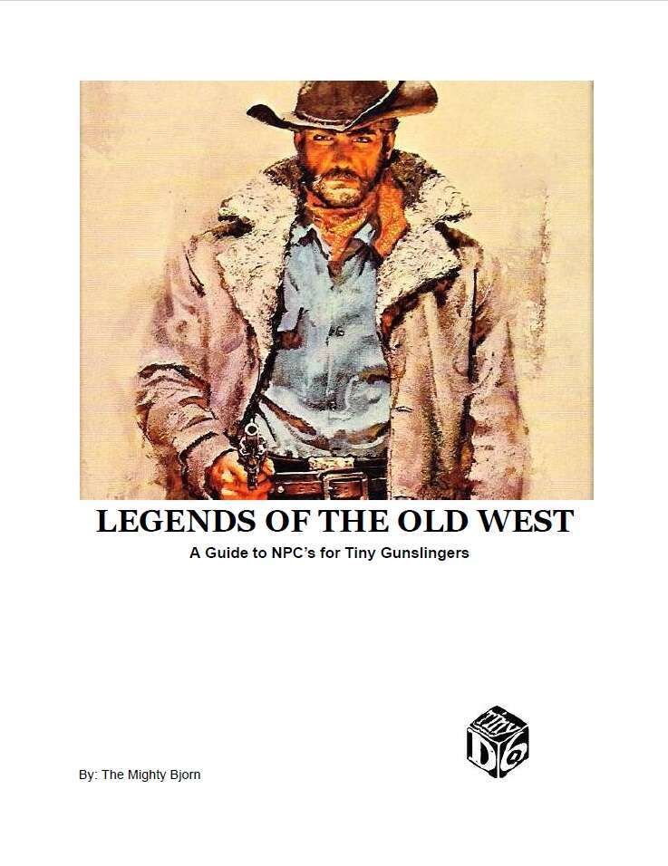 Legends of the Old West for Tiny Gunslingers - Gallant Knight Games ...