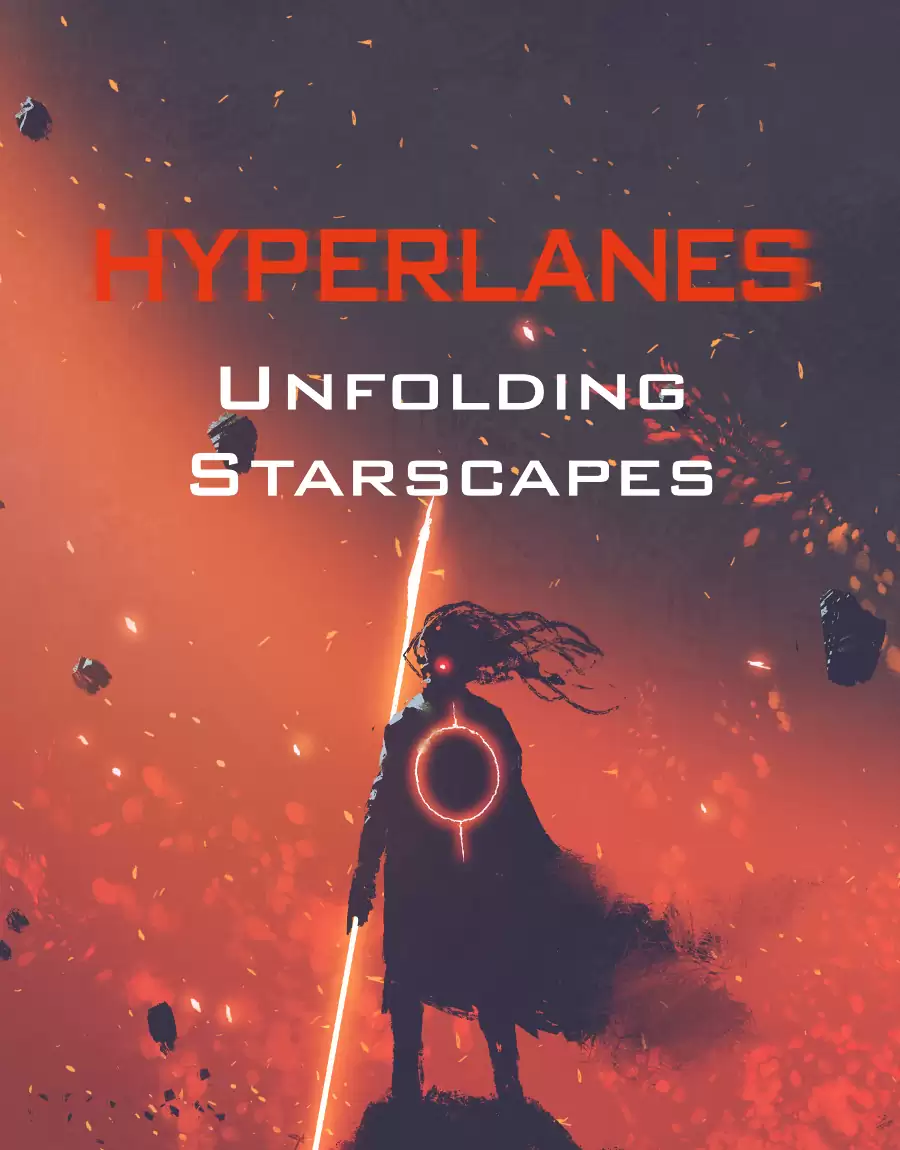 HYPERLANES Unfolding Starscapes - Scrivened, LLC | DriveThruRPG