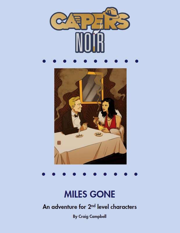 CAPERS Noir Adventure - Miles Gone - NerdBurger Games | CAPERS ...
