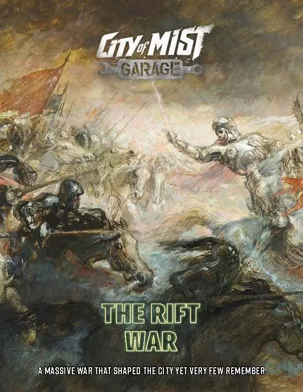 The Rift War - Son of Oak Game Studio | City of Mist Garage | DriveThruRPG
