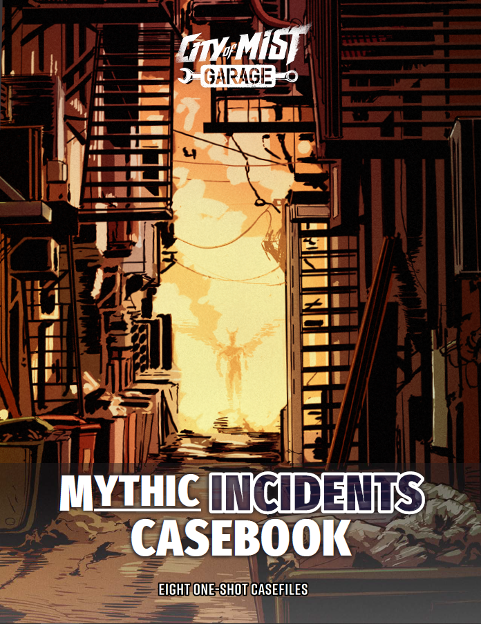 Mythic Incidents - Son of Oak Game Studio | City of Mist Garage | DriveThruRPG