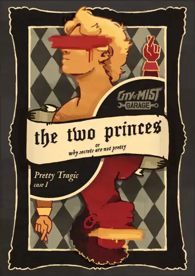 THE TWO PRINCES - Pretty Tragic Case - Son of Oak Game Studio | City of ...