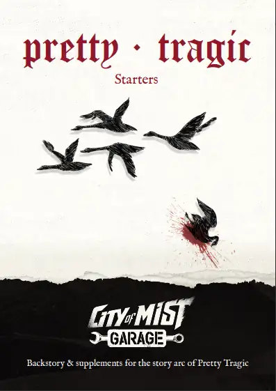 PRETTY TRAGIC STARTERS - Son of Oak Game Studio | City of Mist Garage ...