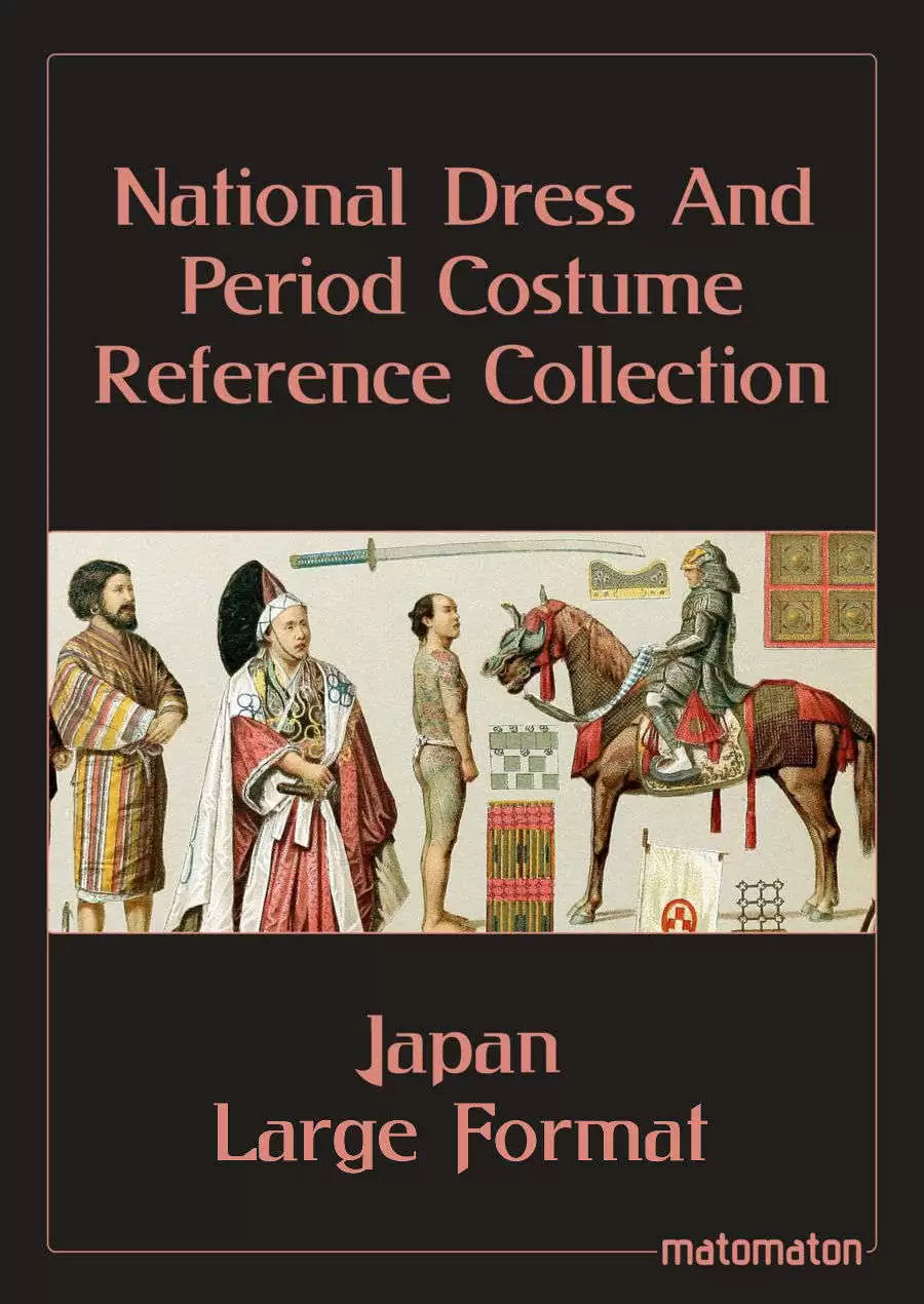 Feudal Japan: Large Format National Dress & Period Costume Reference Collection - Matomaton ...