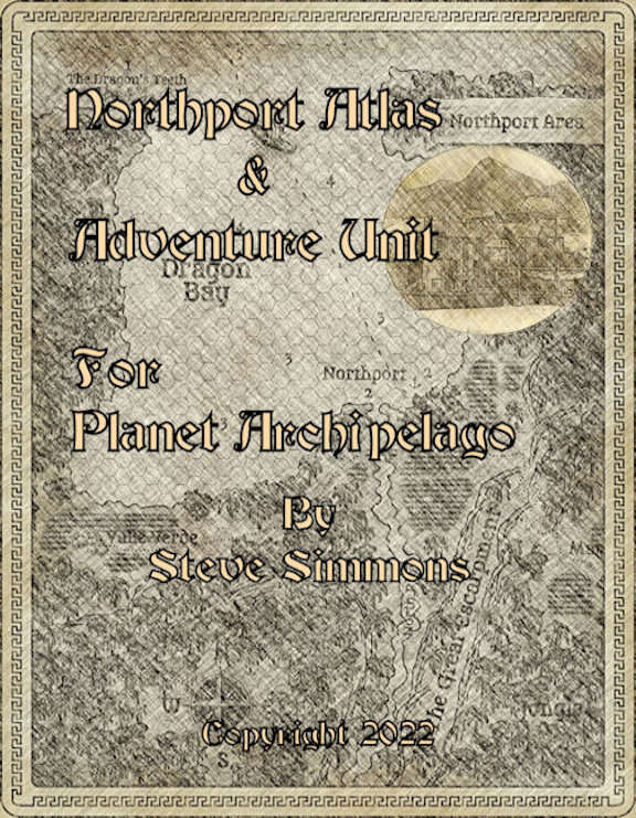 Northport Atlas & Adventure Unit - Planet Archipelago | DriveThruRPG