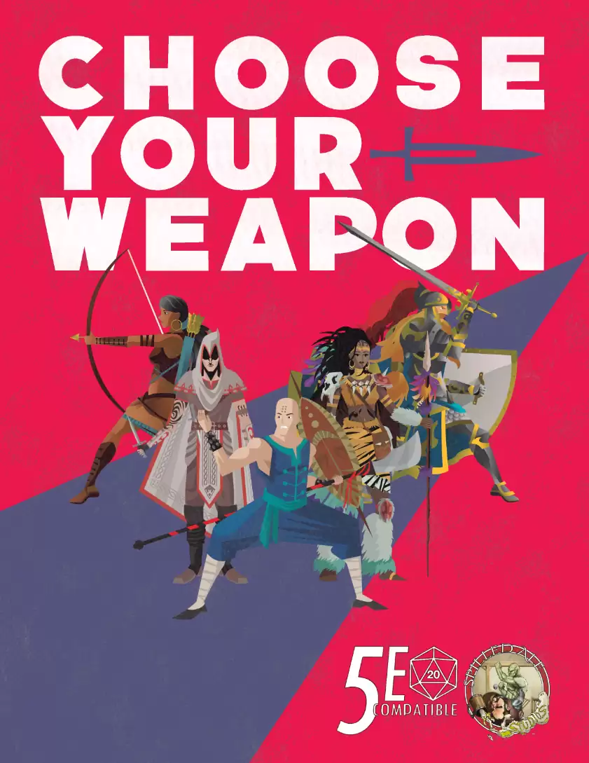 Choose Your Weapon - Spilled Ale Studios | DriveThruRPG