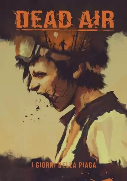 Dead Air: I Giorni della Piaga - The World Anvil | DriveThruRPG