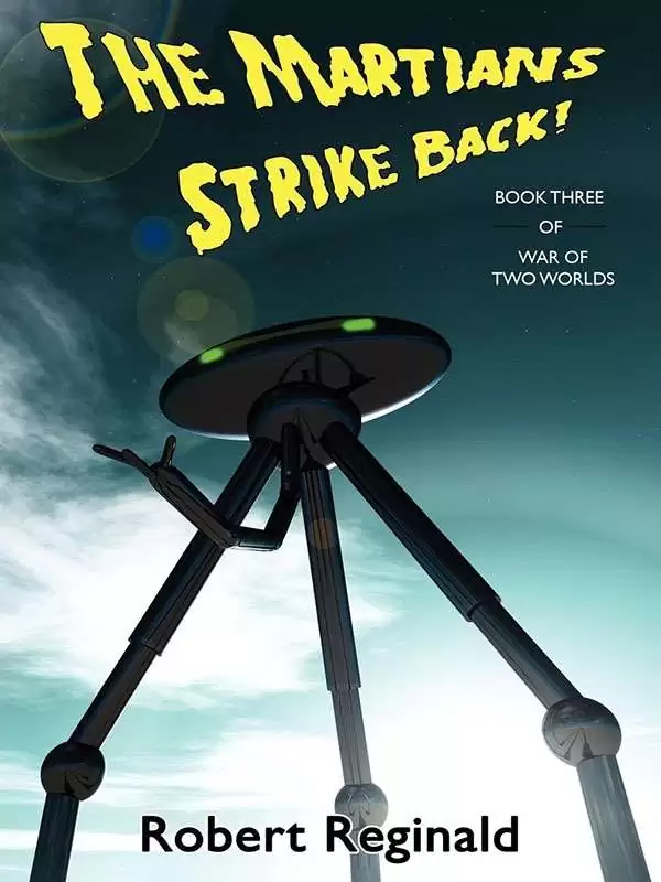 The Martians Strike Back!: War of Two Worlds, Book Three - Wildside ...