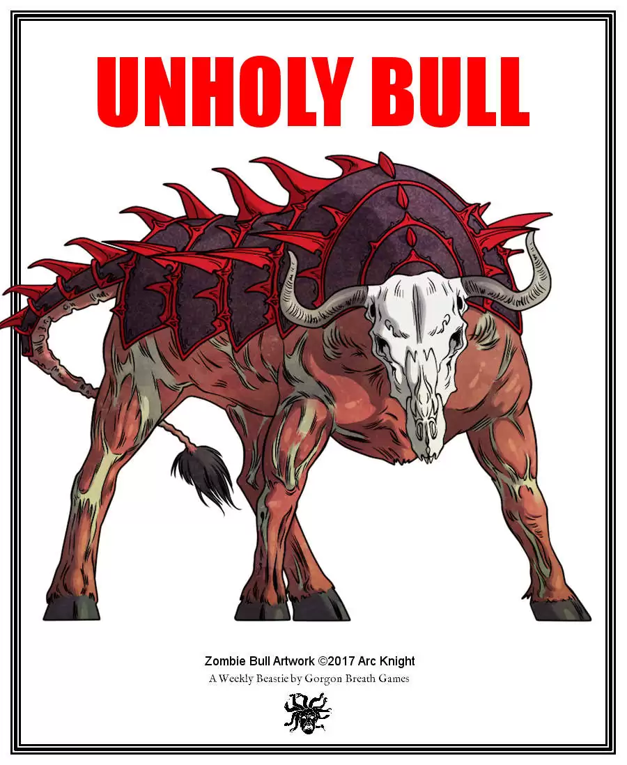 Weekly Beasties: Unholy Bull - Gorgon Breath Games | DriveThruRPG
