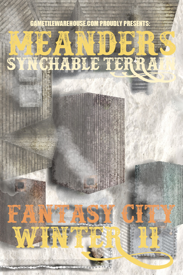 Meanders Map Pack: Fantasy City - Winter II - Game Tile Warehouse ...