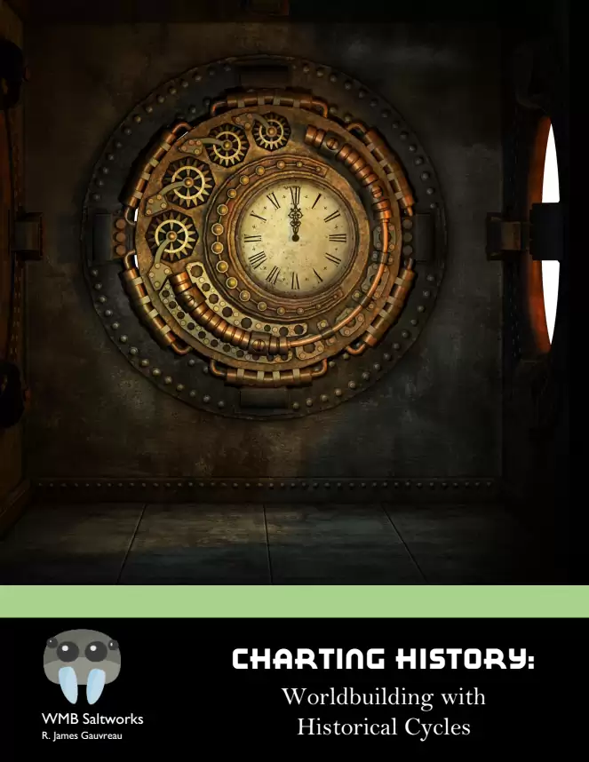 Charting History: Worldbuilding with Historical Cycles - WMB Saltworks ...