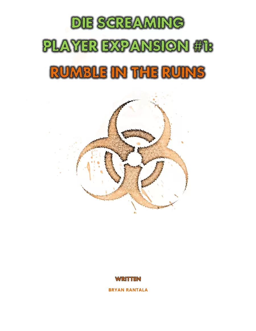 Die Screaming: Rumble in the Ruins - Bryan Rantala | DriveThruRPG