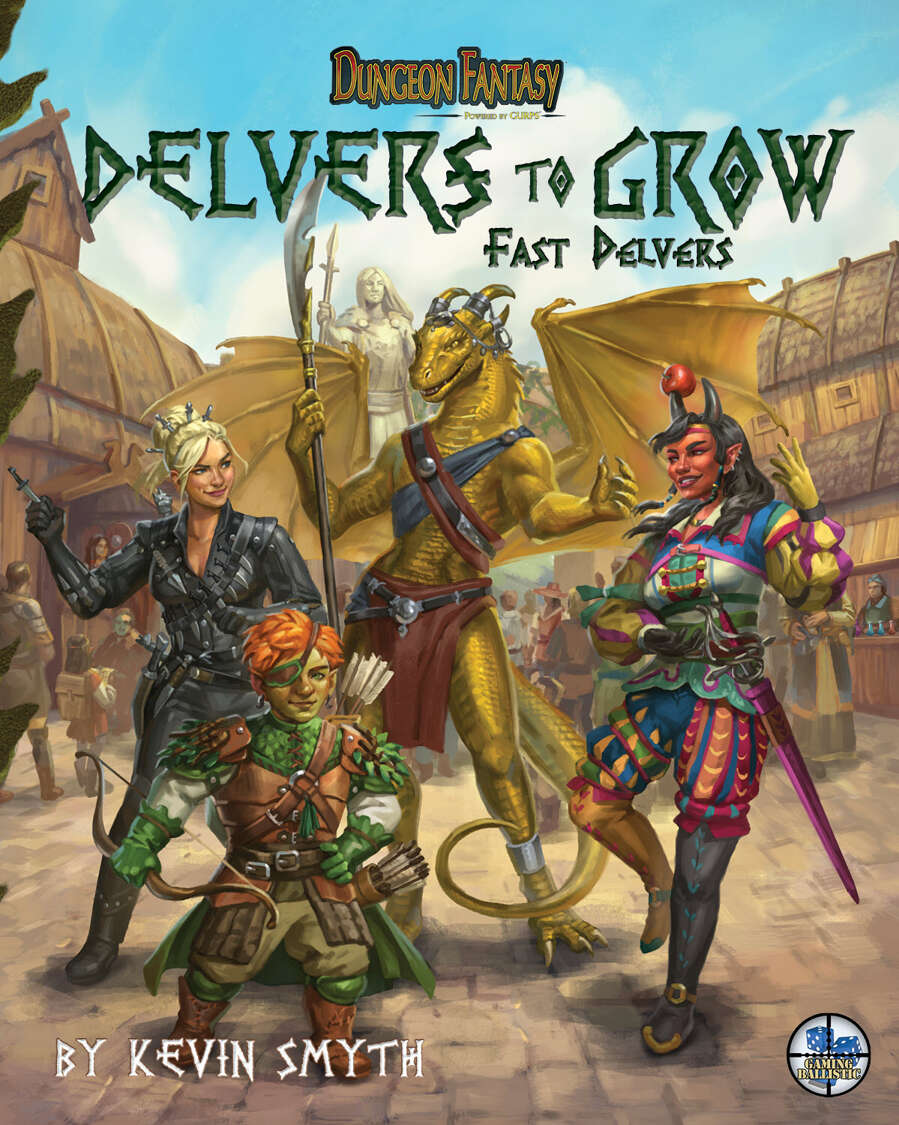Delvers to Grow: Fast Delvers - Gaming Ballistic, LLC | DriveThruRPG