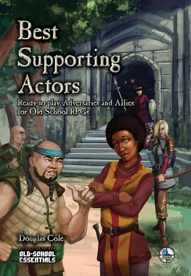 Best Supporting Actors (Old-School Essentials) - Gaming Ballistic, LLC ...